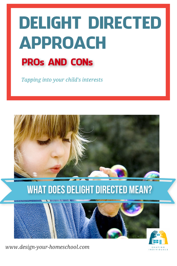 Delight Directed Approach - following natural curiosity Delight Directed Approach - following natural curiosity